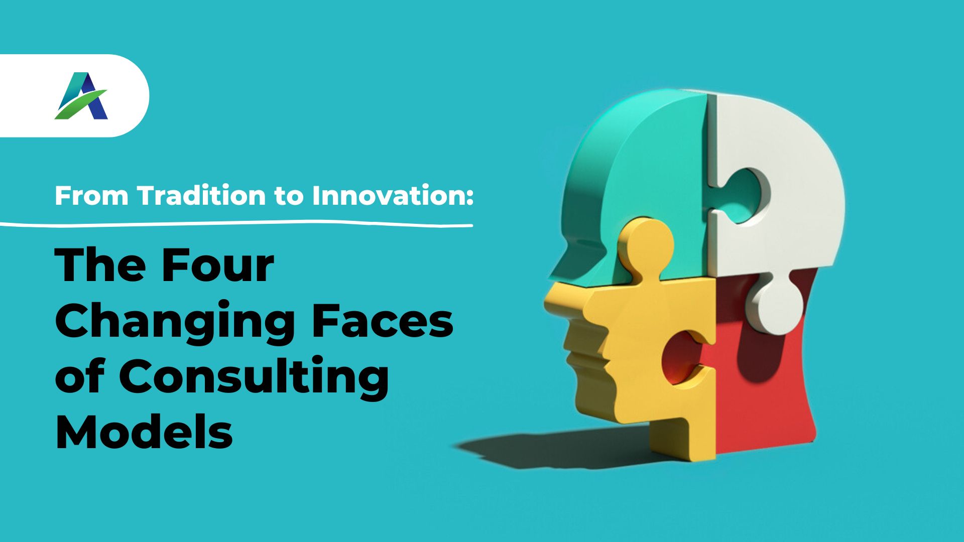 From Tradition to Innovation: The 4 Changing Faces of Consulting Models